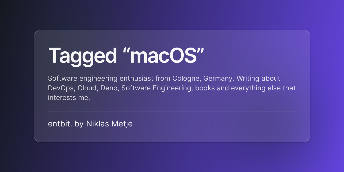 Tagged “macOS” - entbit. by Niklas Metje